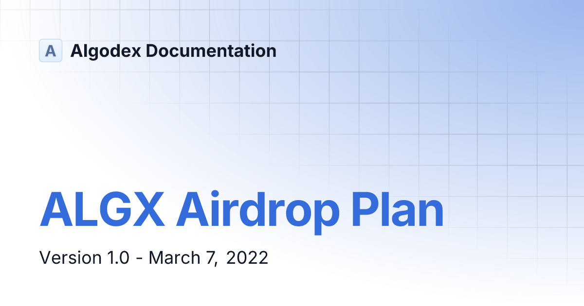 ALGX Airdrop Plan | Algodex Documentation